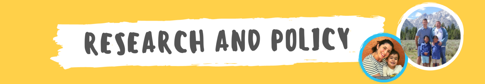 Research and Policy - ExtraordinaryFamilies